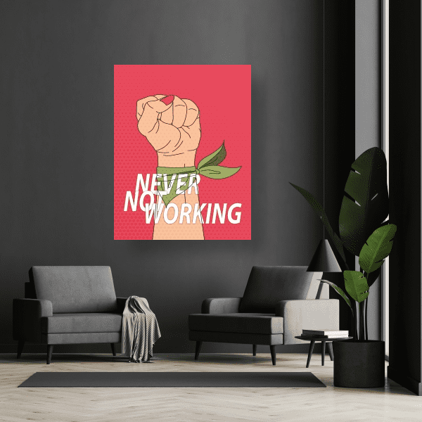 Leinwand oder Acrylglas Bild | Never Not Working | XXL DEKO Wandbilder ...
